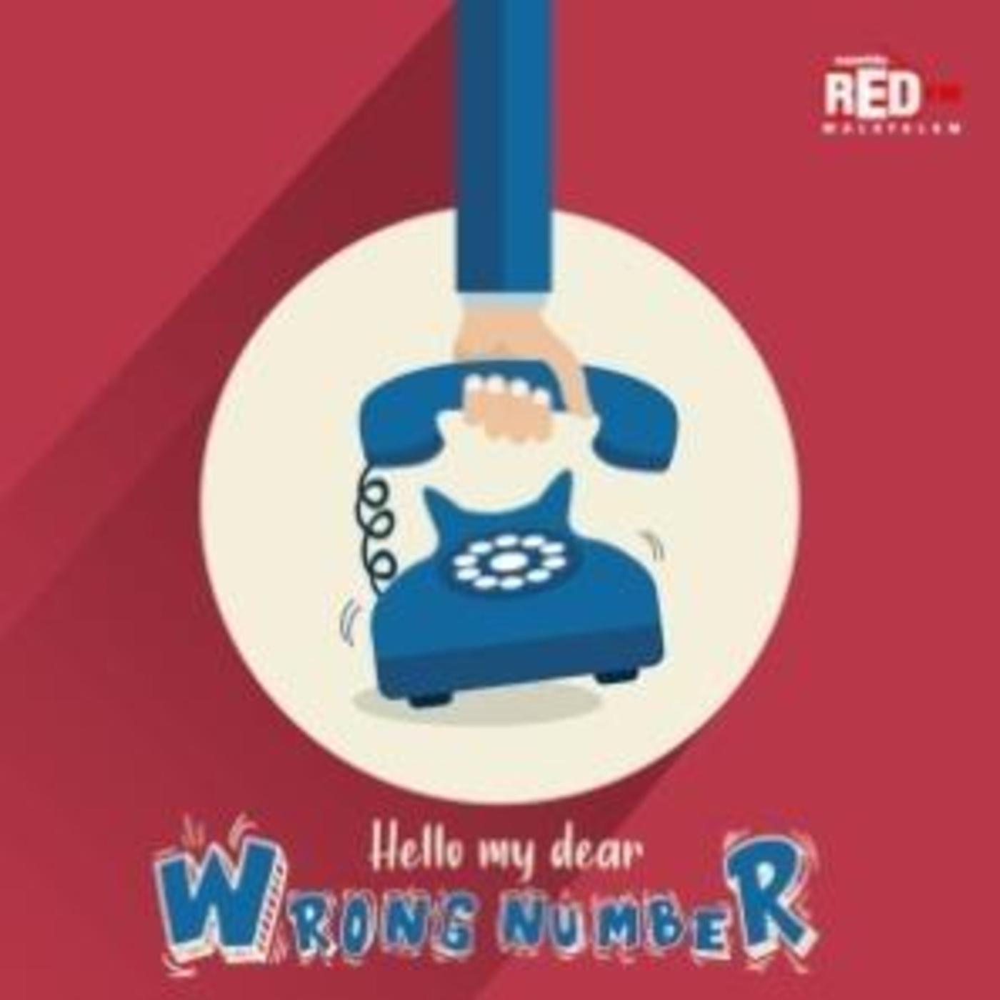 Hello My dear Wrong Number (podcast) - Red FM Malayalam | Listen Notes