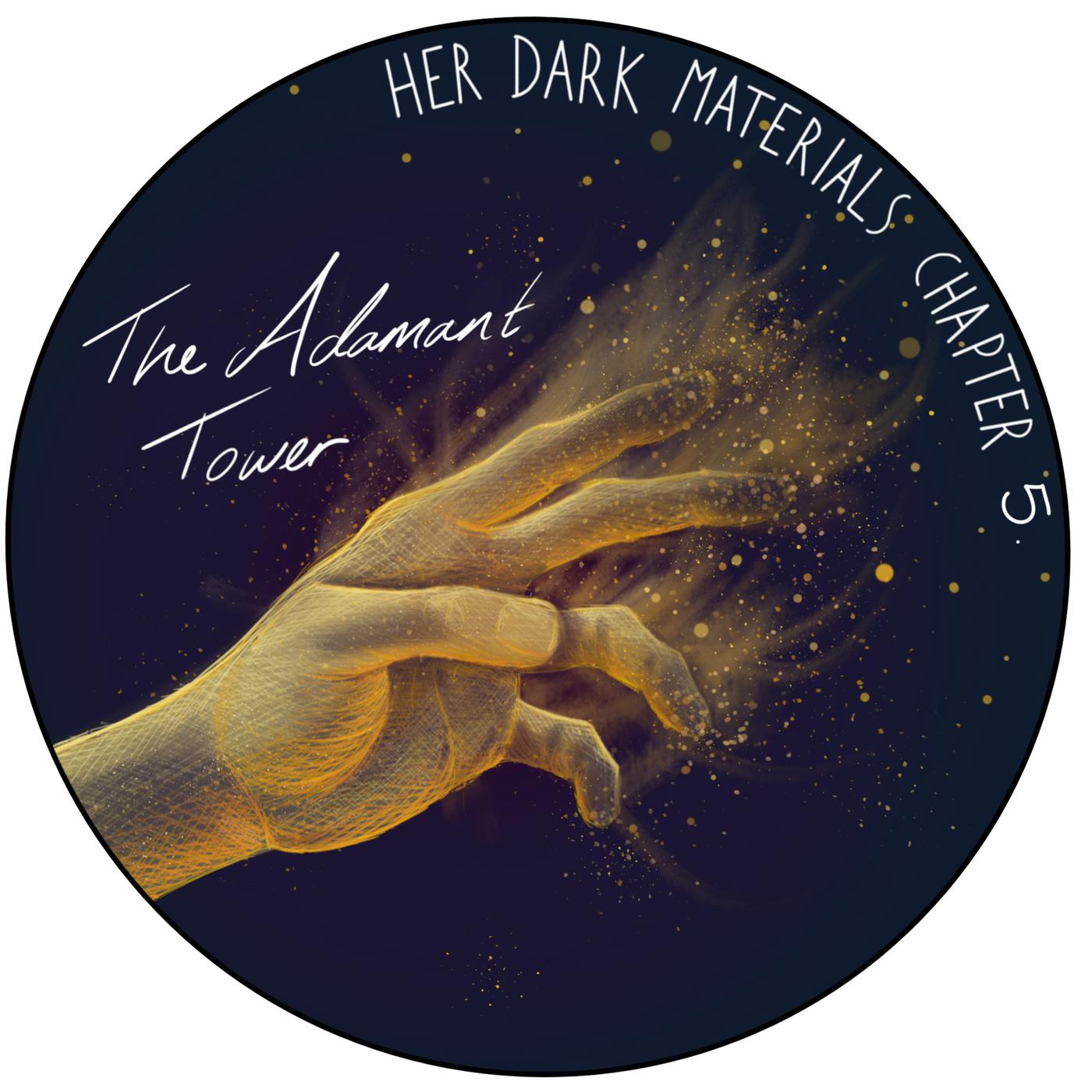 Chapter 5 - The Adamant Tower - The Amber Spyglass - Her Dark Materials ...