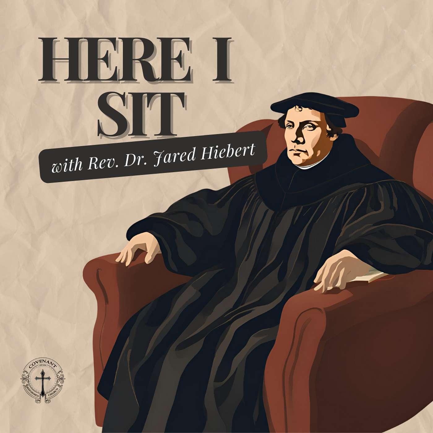 Here I Sit (podcast) - Rev. Dr. Jared Hiebert | Listen Notes