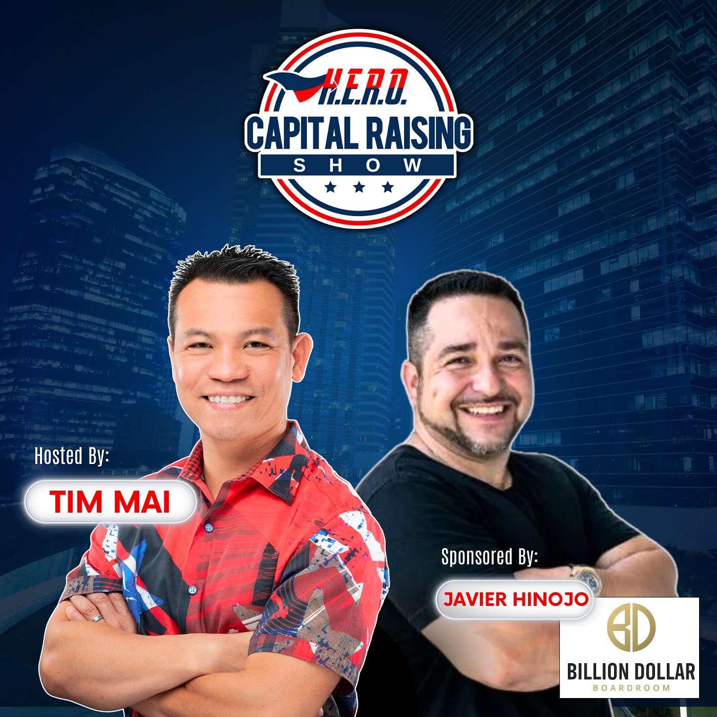 HERO Capital Raising Show (podcast) - Tim Mai and Javier Hinojo ...