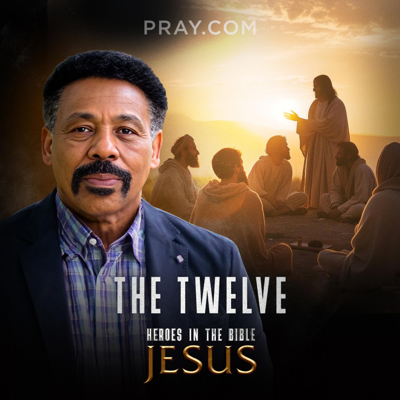 Chapter 6: The Twelve - Heroes in the Bible (podcast) | Listen Notes
