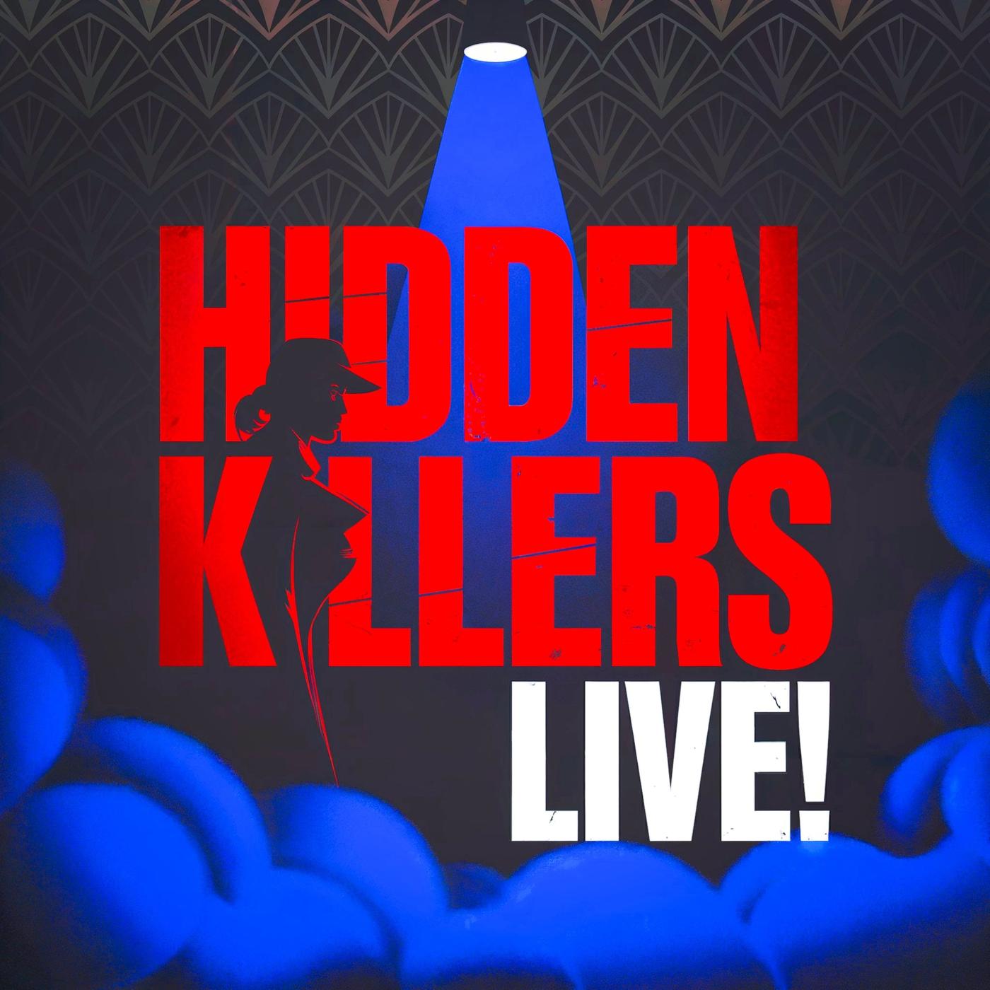 Hidden Killers Live! Daily True Crime News & Breakdowns | Listen Notes