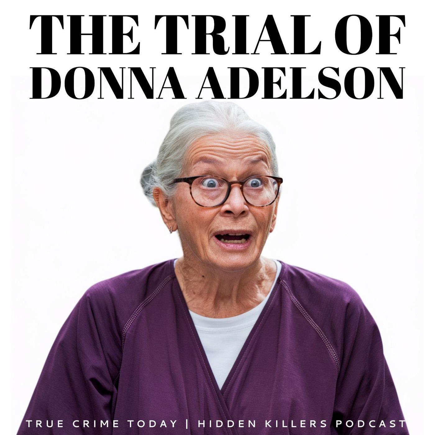 Donna Adelson: How Far Would She Go for Family? - Hidden Killers With ...