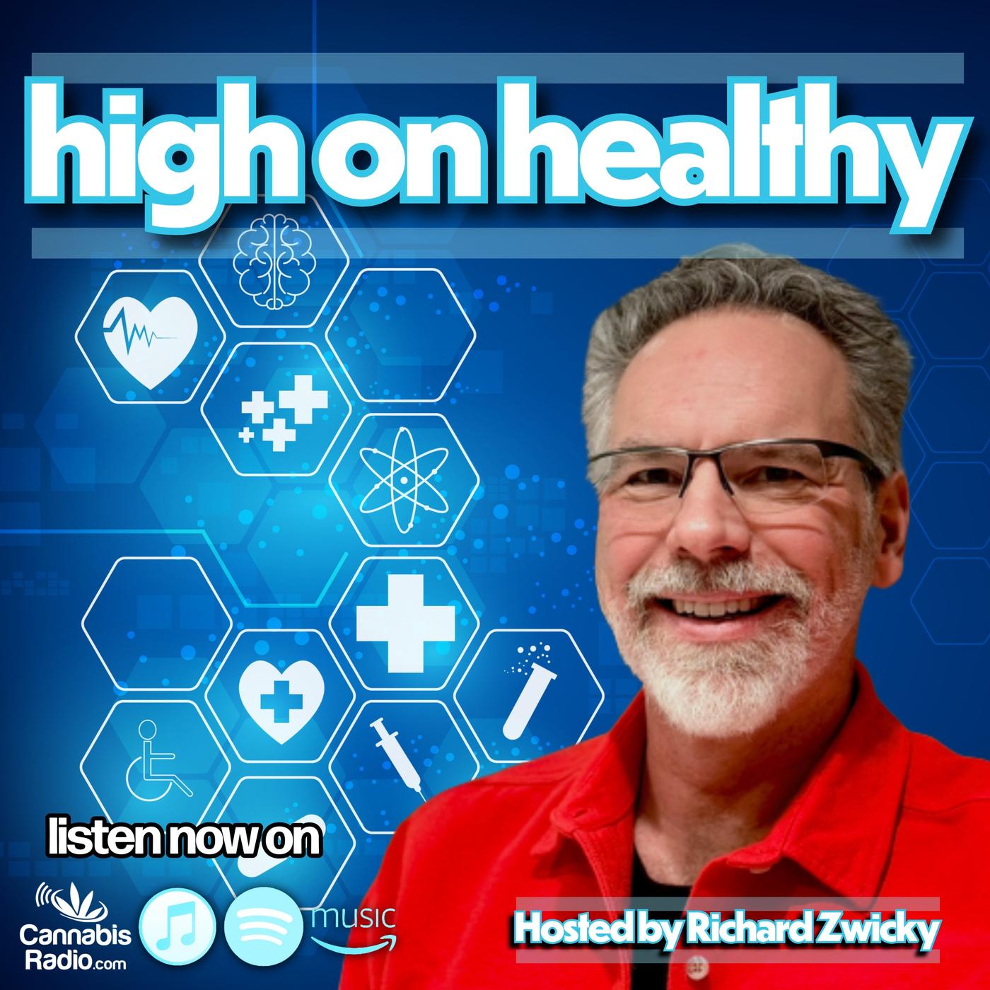 High On Healthy (podcast) - Cannabis Radio | Listen Notes