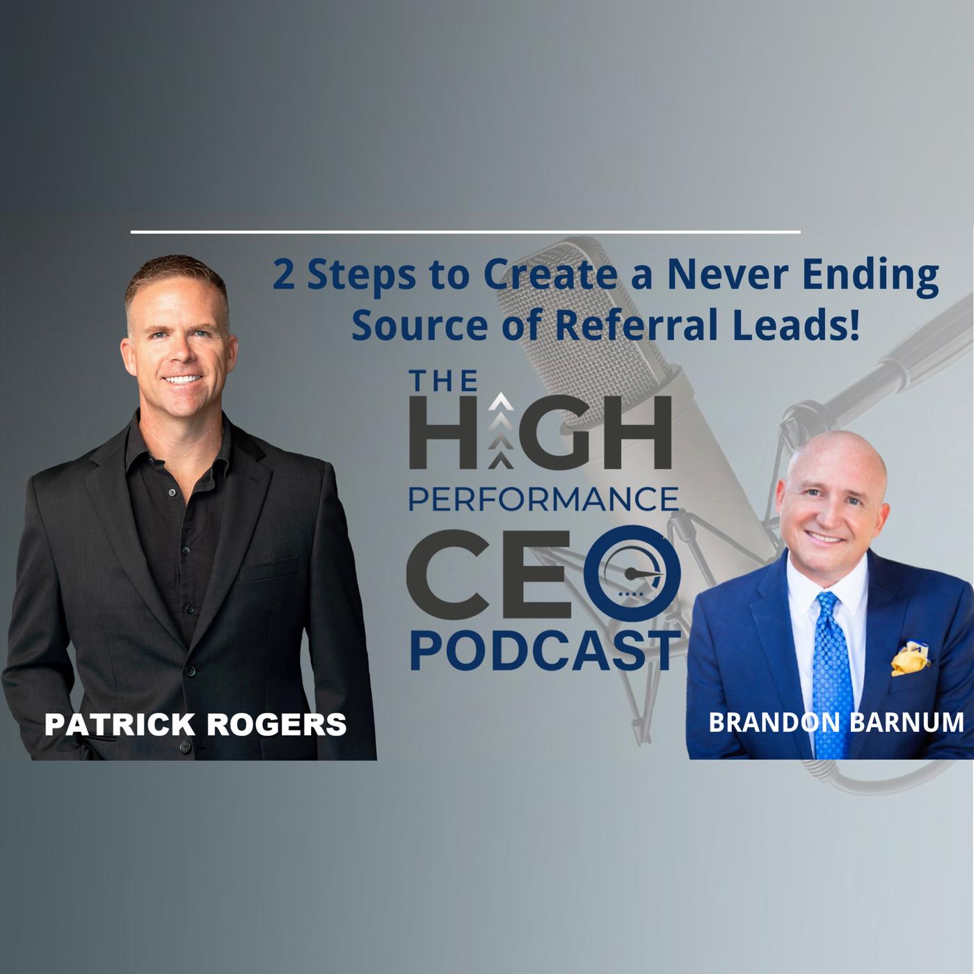 2 Steps to Create a Never Ending Source of Referral Leads! | Listen Notes