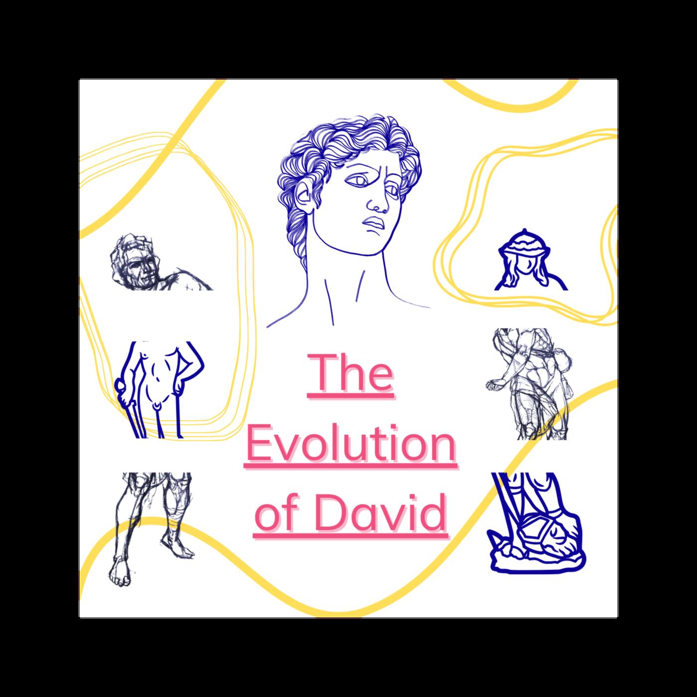 The Evolution of David - Highbrow Honey (podcast) | Listen Notes