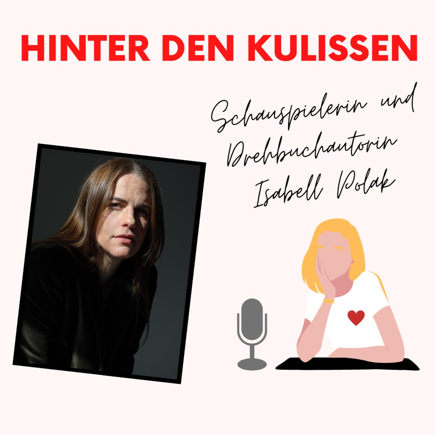 Isabell Polak - Schauspielerin und Drehbuchautorin - Dein Super-Monat ...