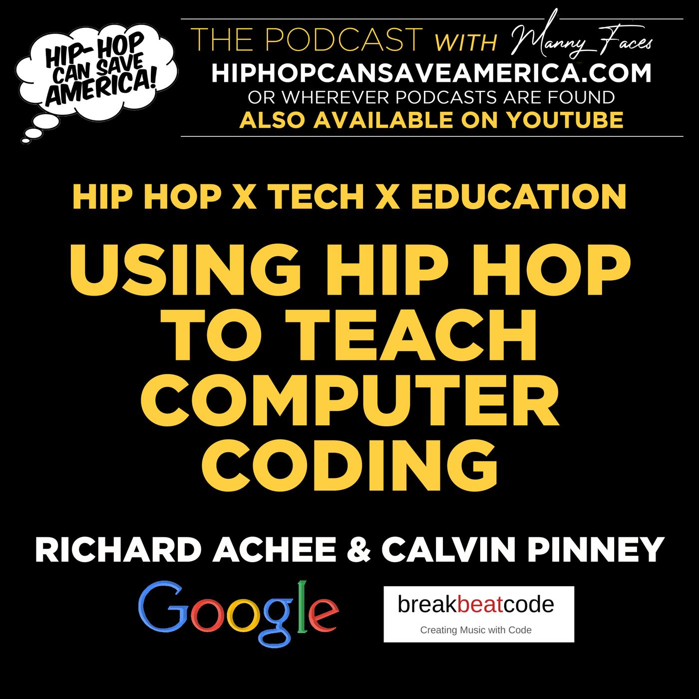 Hip Hop Can Teach Computer Coding - Richard Achee & Calvin Pinney from ...