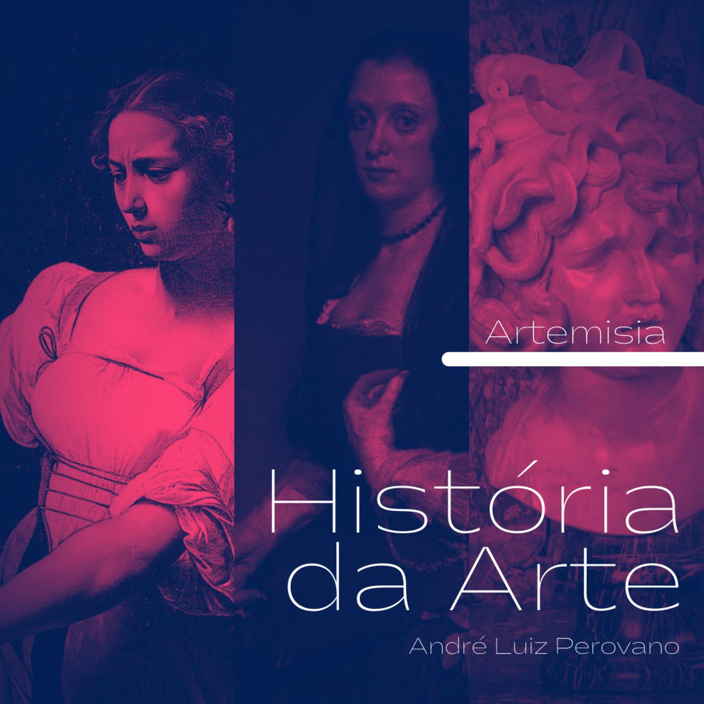 História da arte: Artemisia Gentileschi - História da Arte (podcast ...