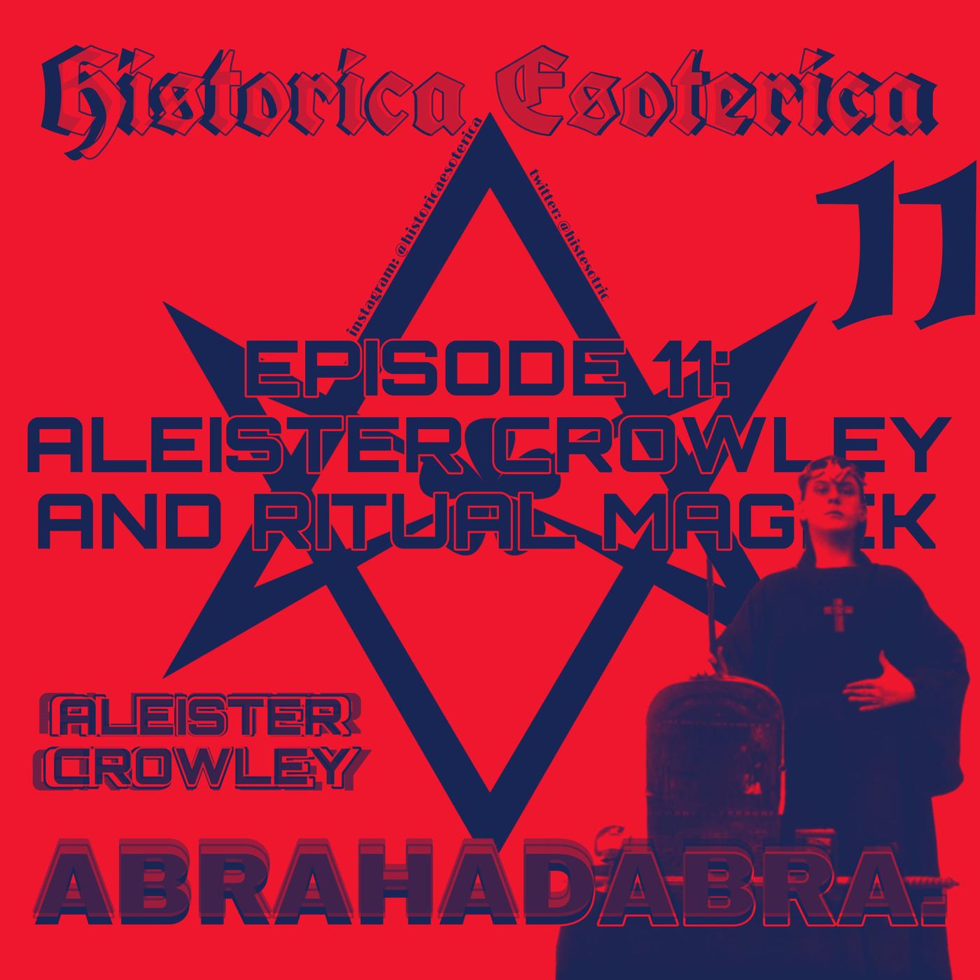 11: THE AGE OF HORUS - Aleister Crowely [PART 2] - Historica Esoterica ...