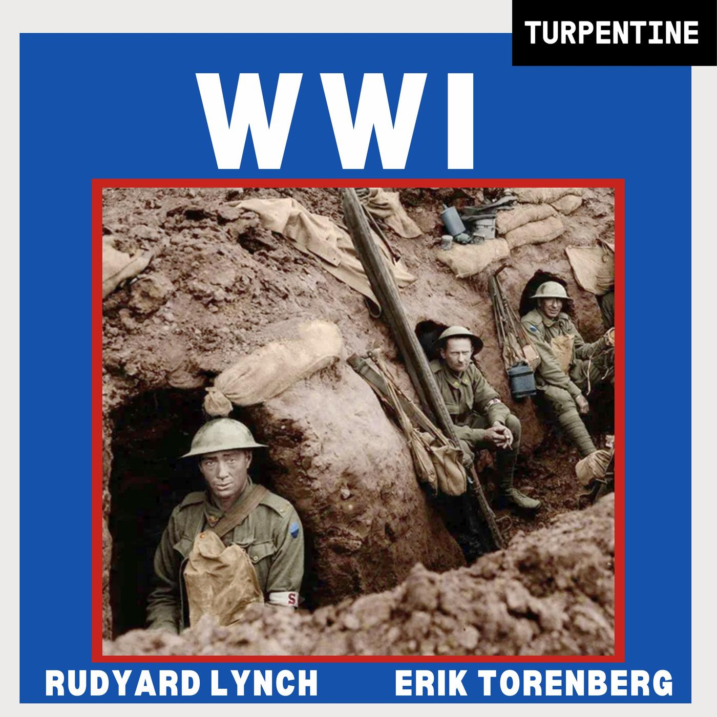 WW1 - History 102 with WhatifAltHist's Rudyard Lynch and Austin Padgett ...
