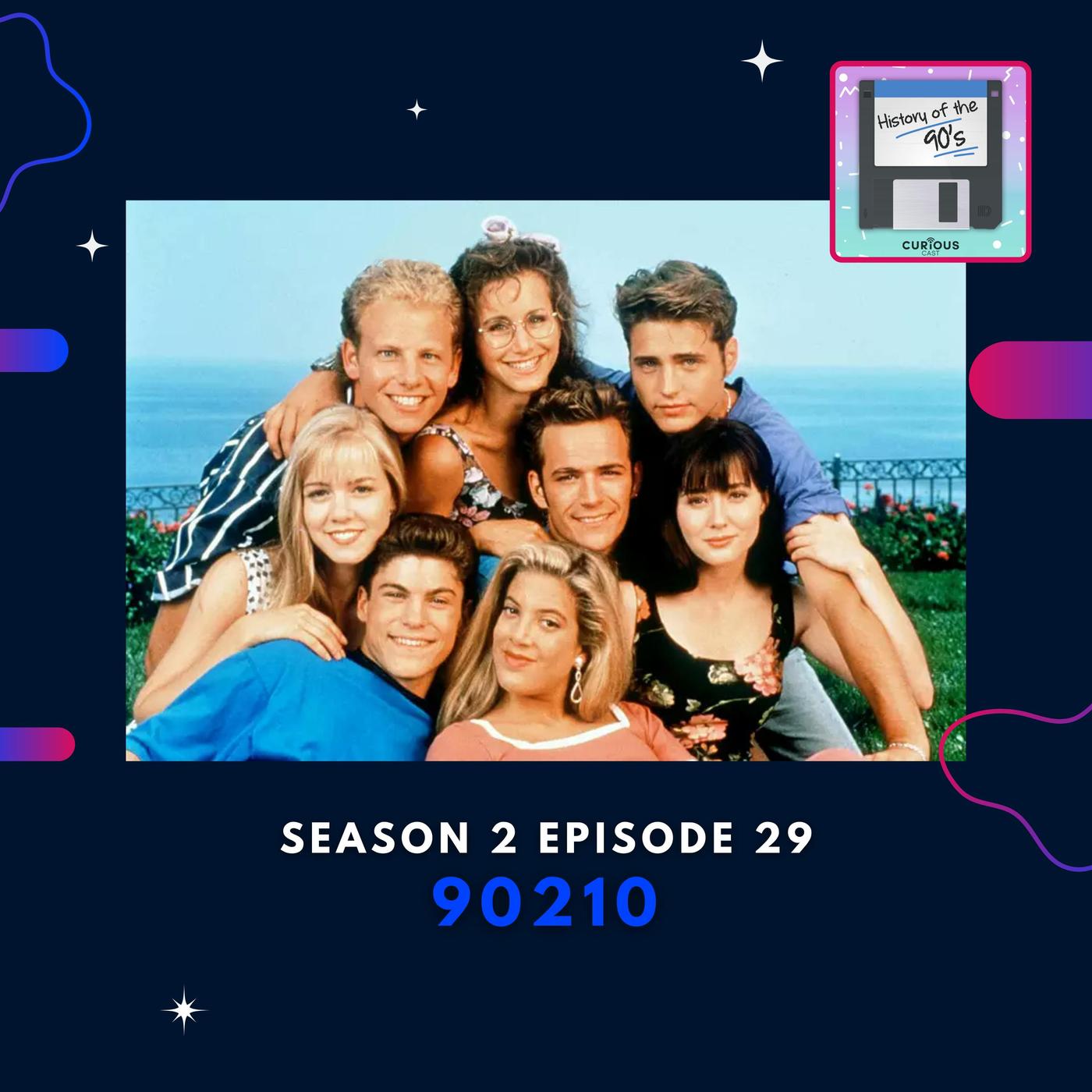 Beverly Hills 90210 | 81 - History of the 90s (podcast) | Listen Notes