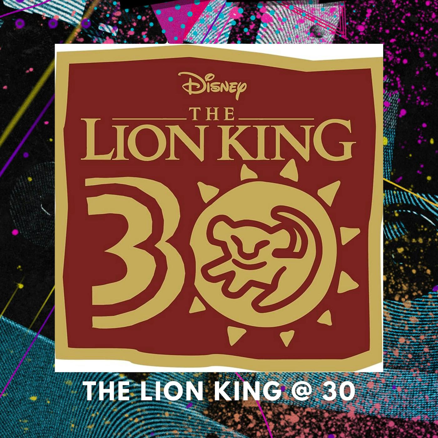The Lion King Revisited @ 30 - History of the 90s (podcast) | Listen Notes