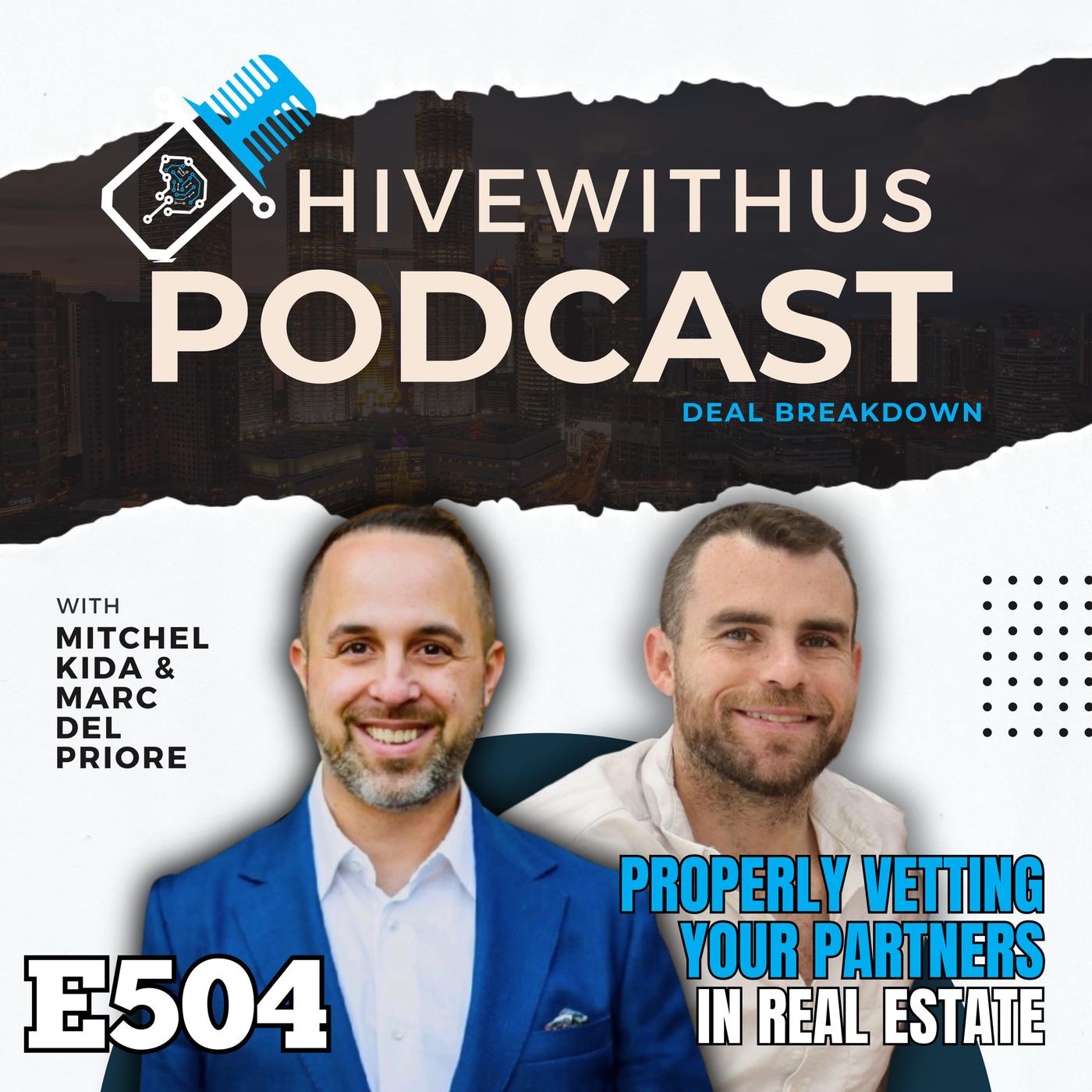 Ep 504: Properly Vetting Your Partners In Real Estate | Listen Notes
