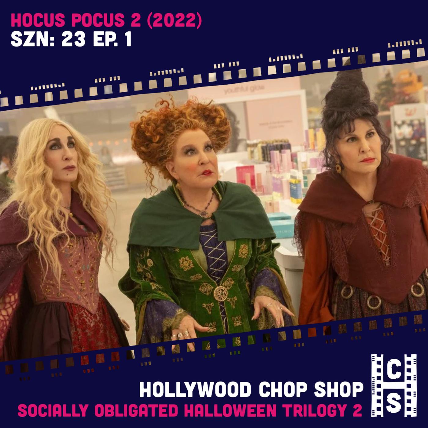 Hocus Pocus 2 (2022) Review - Hollywood Chop Shop (pódcast) | Listen Notes