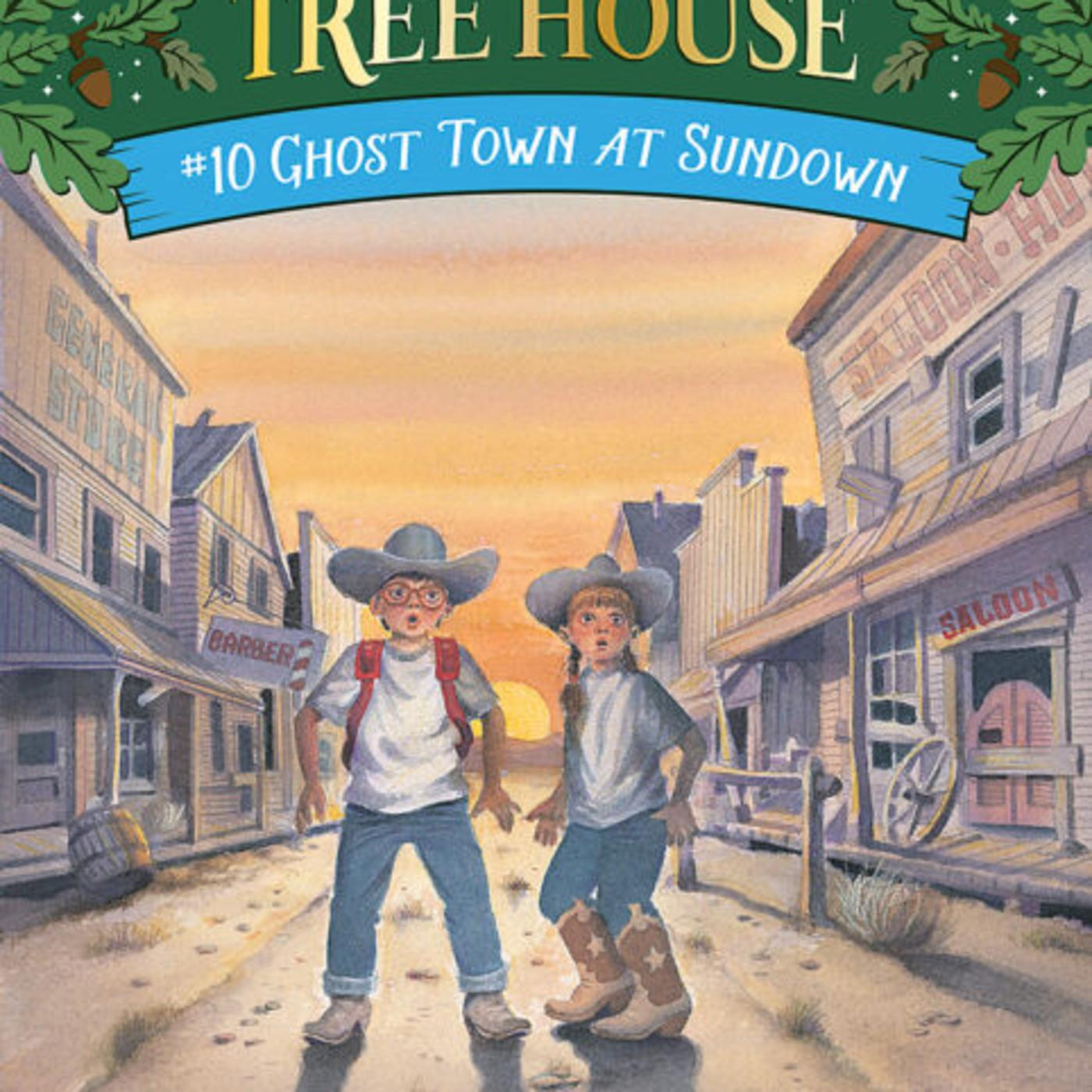 The Magic Tree House #10 - 'Ghost Town at Sundown' - Holtzem Family ...