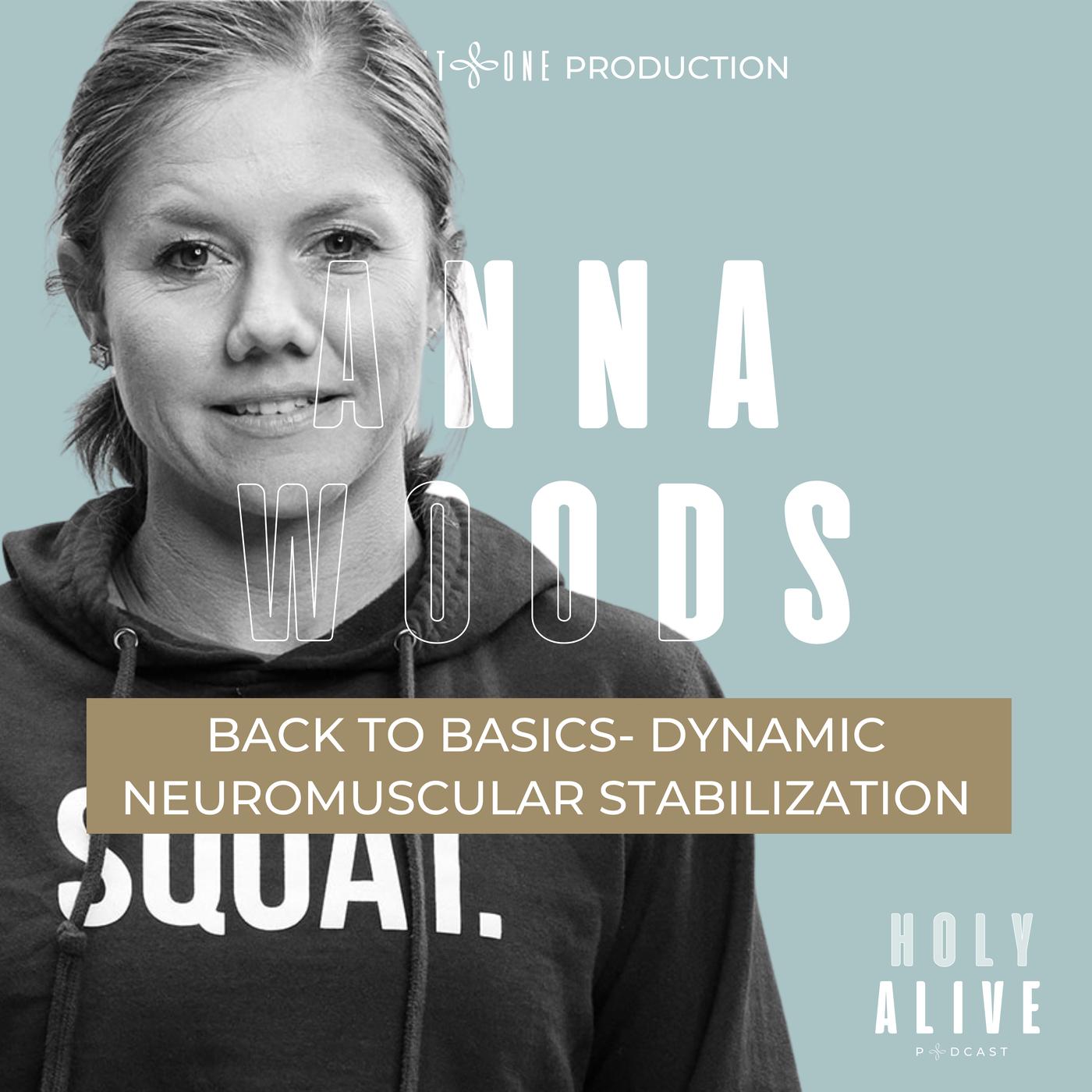 Anna Woods | Back to Basics- Dynamic Neuromuscular Stabilization ...