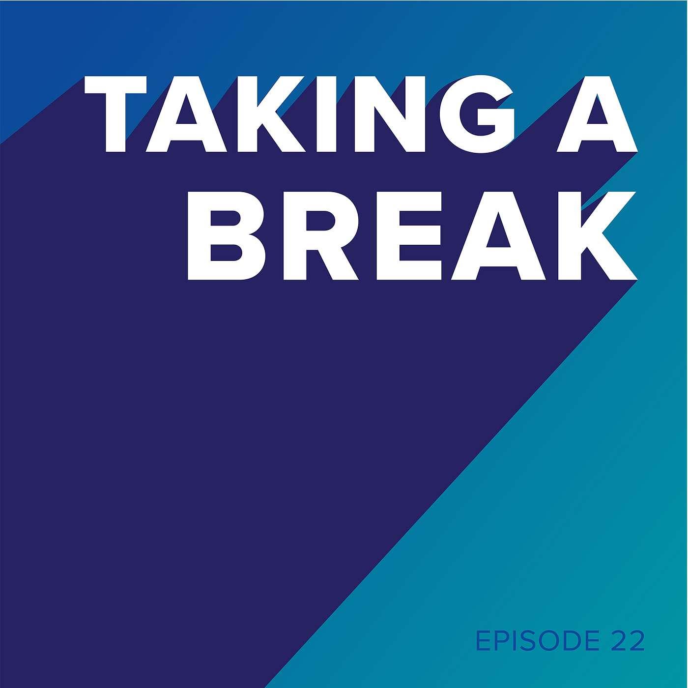Taking a Break - Hope Starts With Us (podcast) | Listen Notes