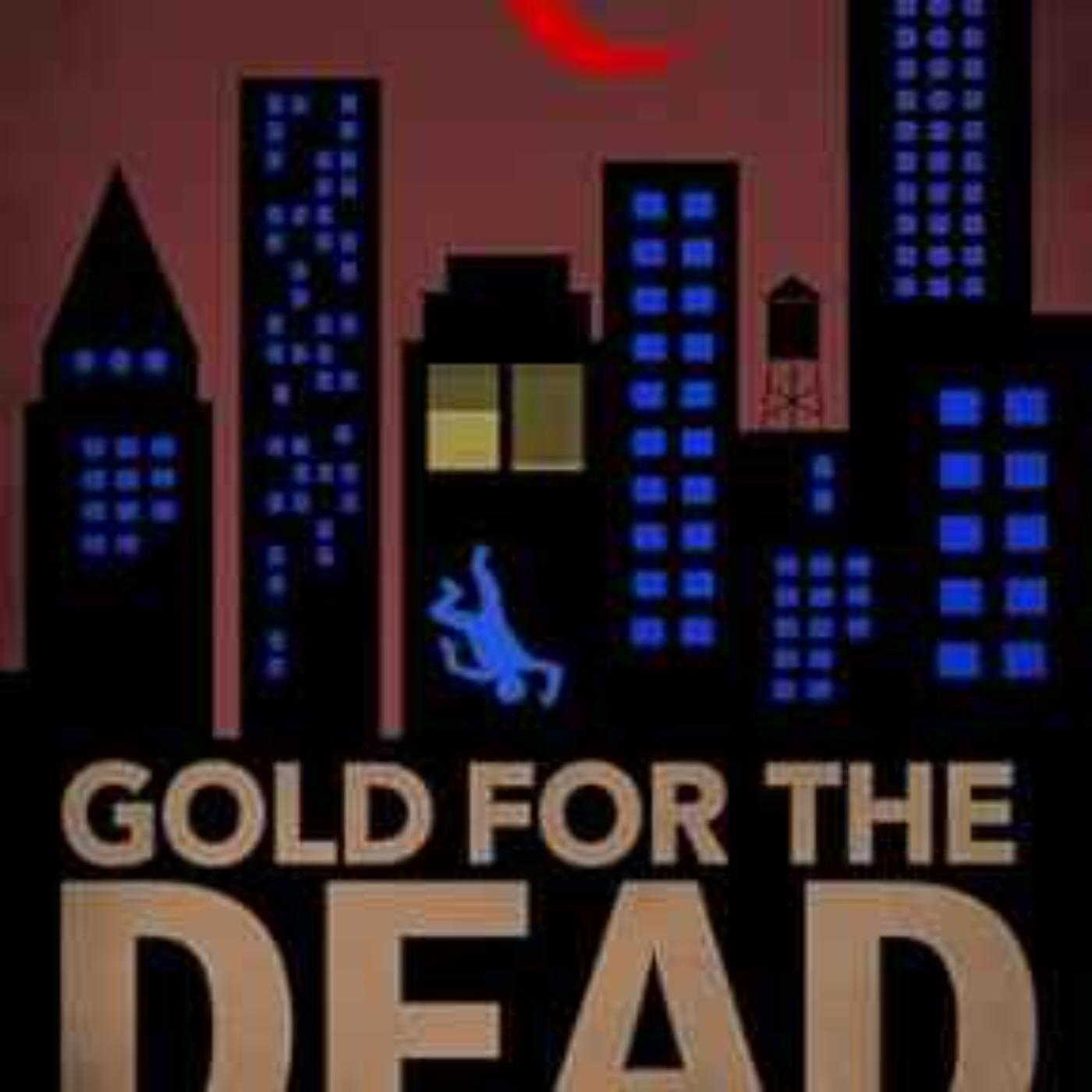 Ann Aptaker - Gold for the Dead - House of Mystery Radio on NBC ...