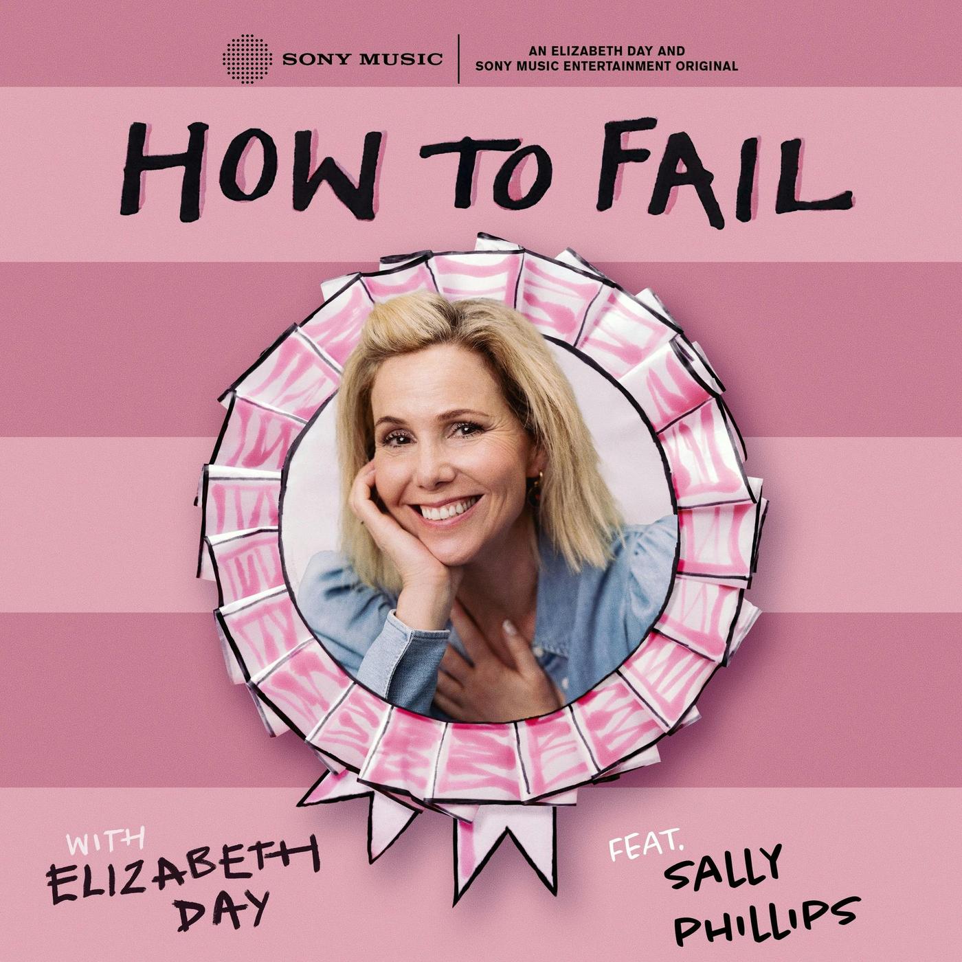How To Fail With Elizabeth Day (podcast) - Elizabeth Day and Sony Music ...