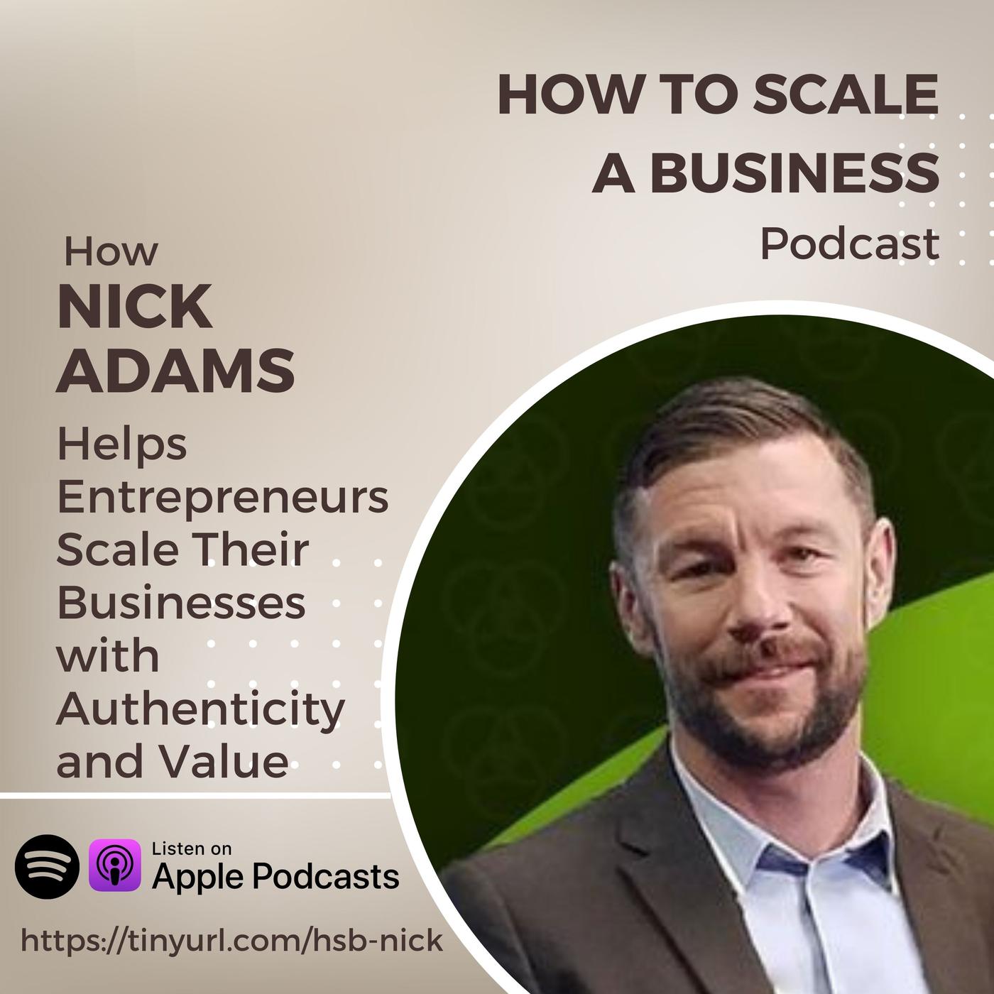 How Nick Adams Helps Businesses Increase Their Value and Impact ...