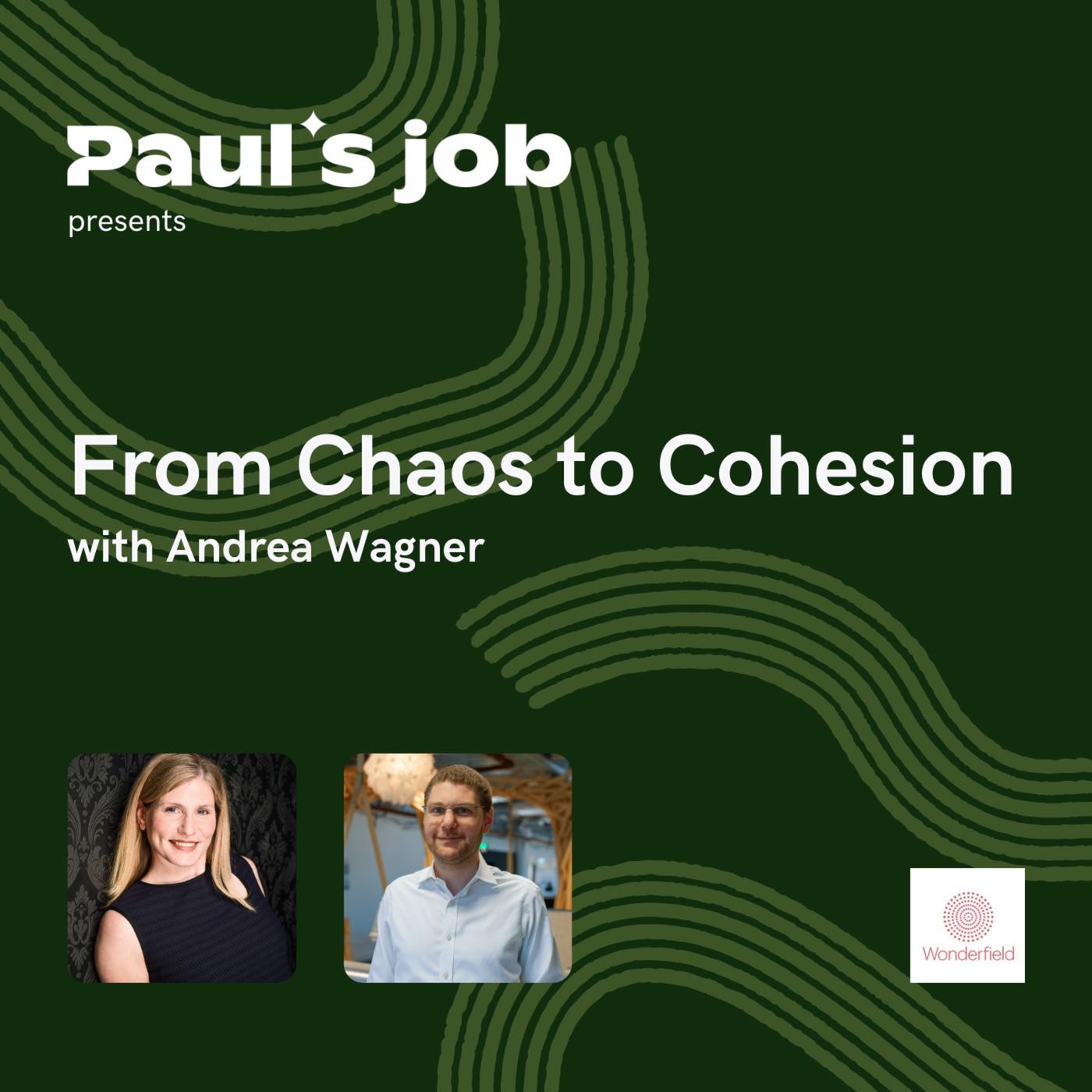 The Wonderfield Group | From Chaos to Cohesion with Andrea Wagner ...