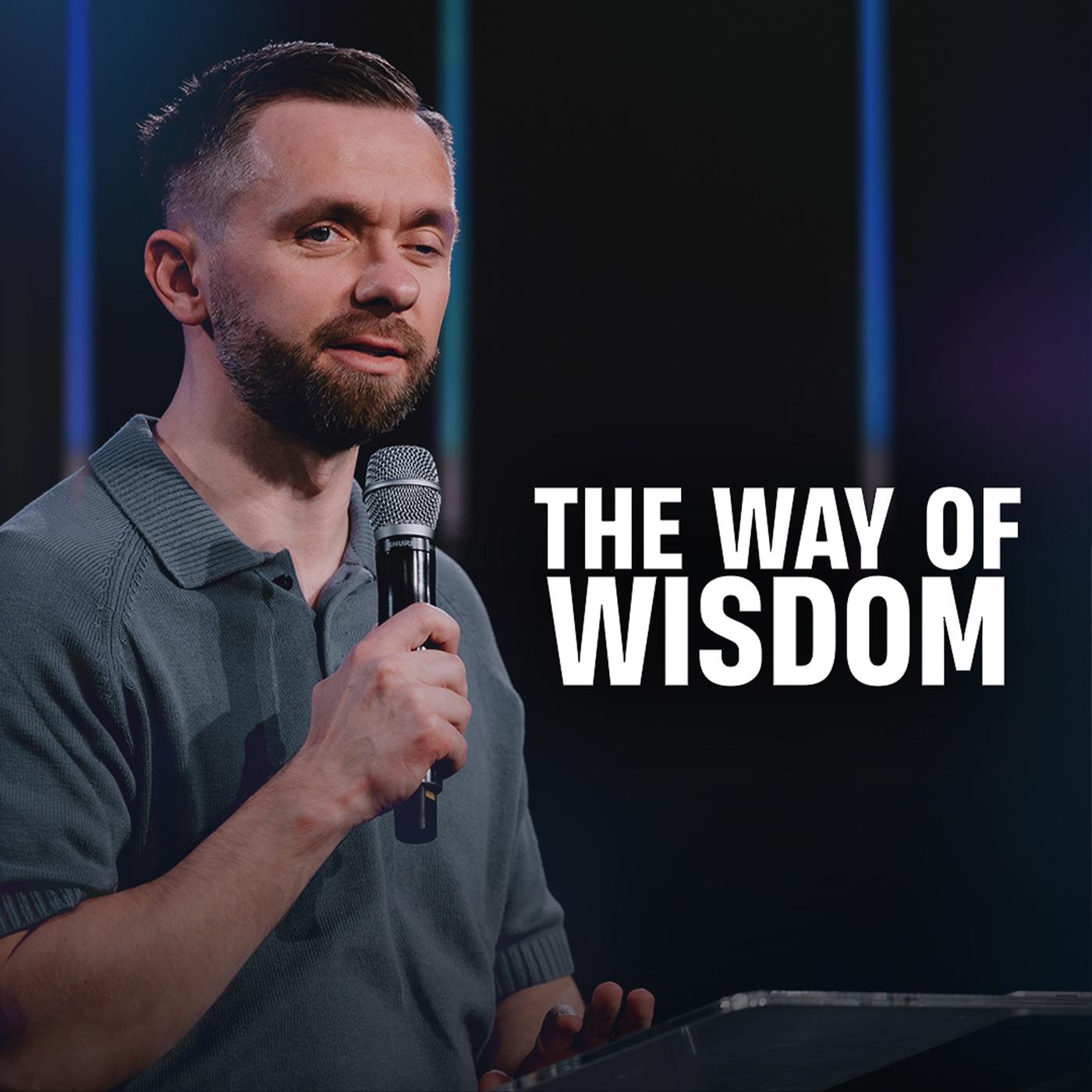 The Way of Wisdom // Pastor Vlad - HungryGen (podcast) | Listen Notes