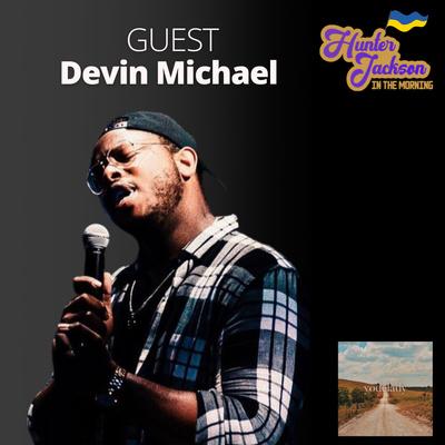 THE DEVIN MICHAEL "yodelady" INTERVIEW - Hunter Jackson In The Morning ...