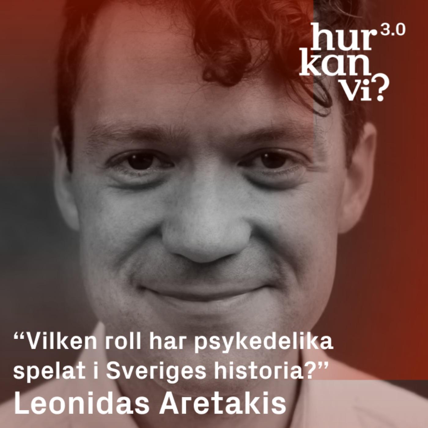 #223: Vilken roll har psykedelika spelat i Sveriges historia ...