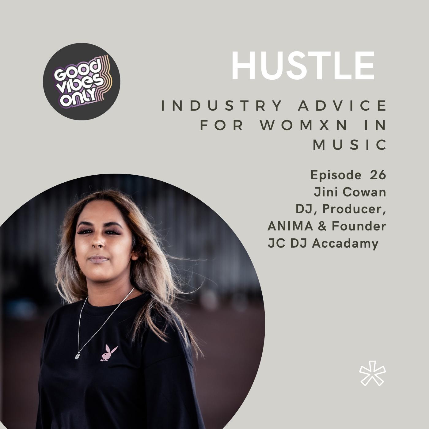 26: Jini Cowan on her JC DJ Academy, music production & running a ...