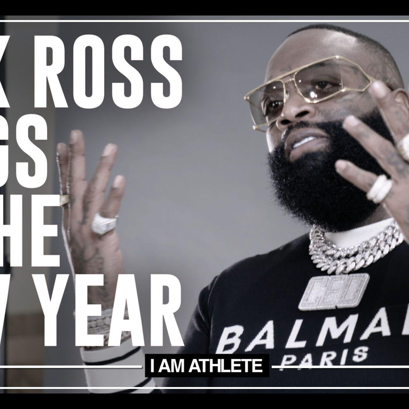 I AM ATHLETE (S2E16) | Rick Ross Rings In The New Year | Listen Notes