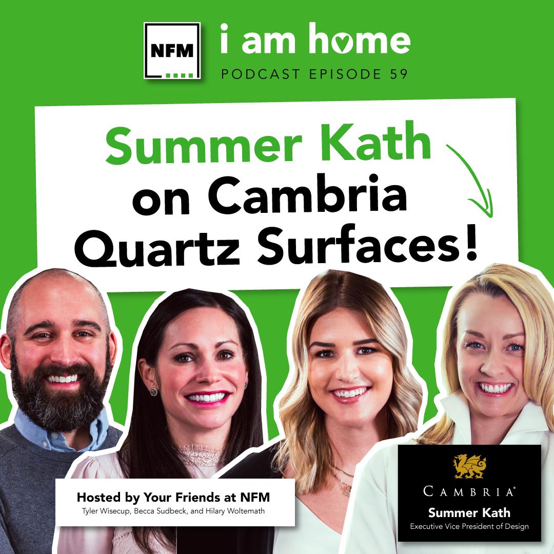 Summer Kath on Cambria Quartz Surfaces - I Am Home podcast | Listen Notes