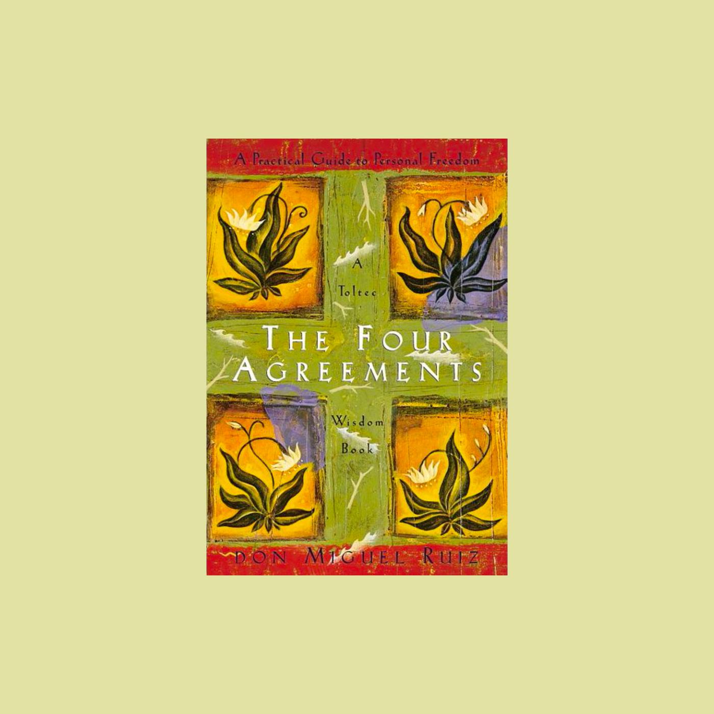 Don Miguel Ruiz: The Four Agreements - J. Simoes X Jason Martin ...