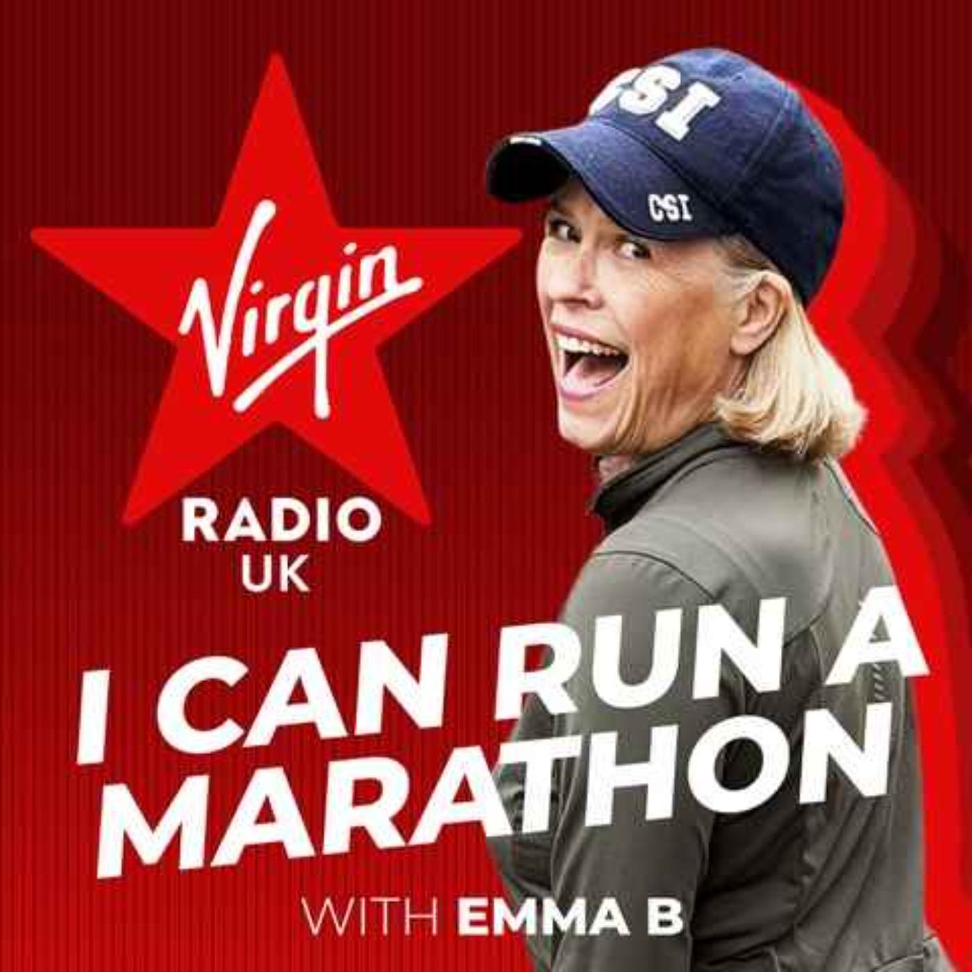 I Can Run A Marathon (podcast) - Virgin Radio | Listen Notes