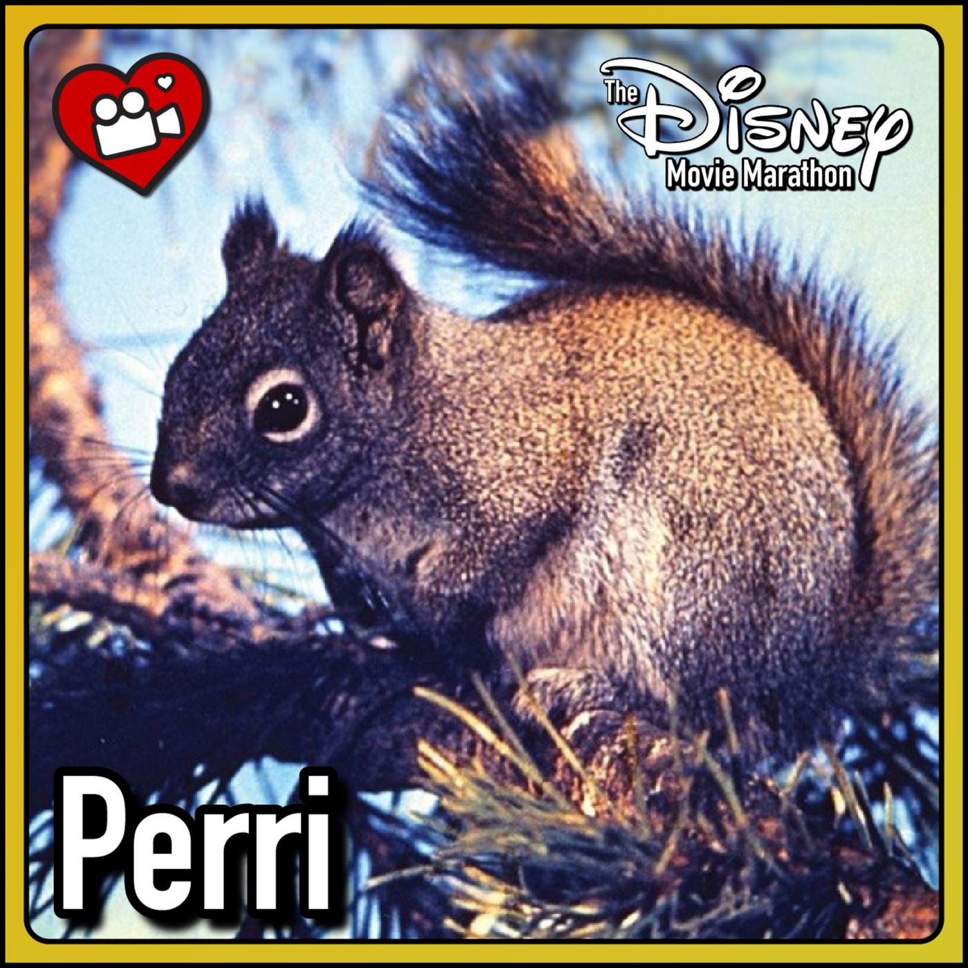 Perri - 1957 - The Disney Movie Marathon - I 🩷 Animation (podcast ...