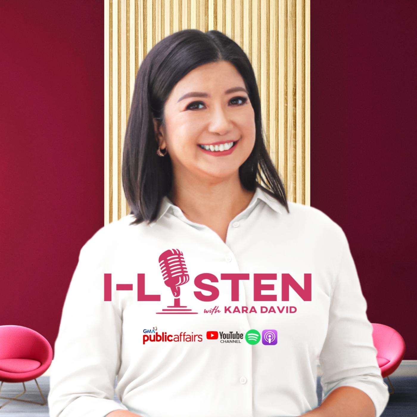 I-Listen with Kara David (podcast) - Kara David | Listen Notes