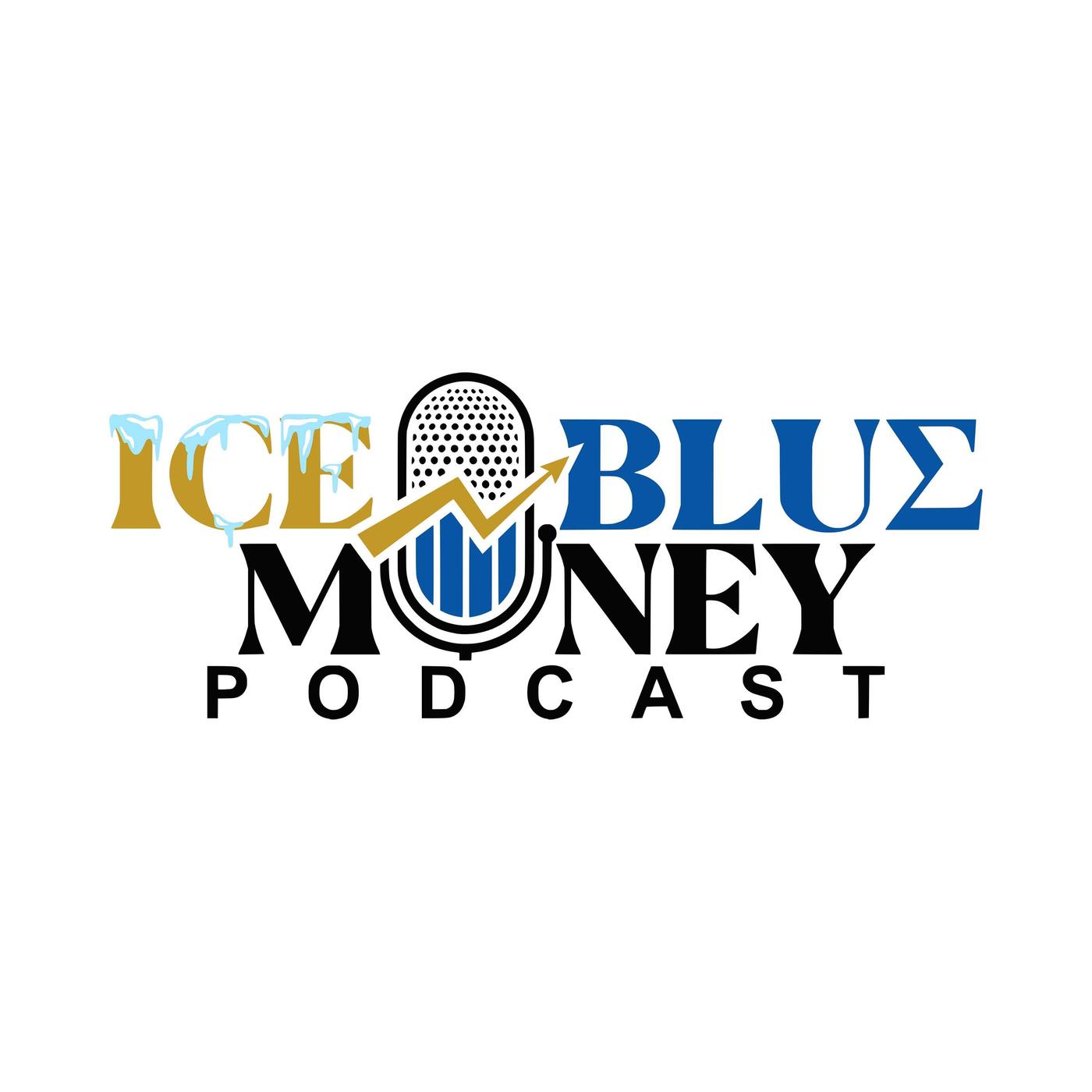 Meet Greg & Danny of The Ice Blue Money Podcast - Ice Blue Money ...