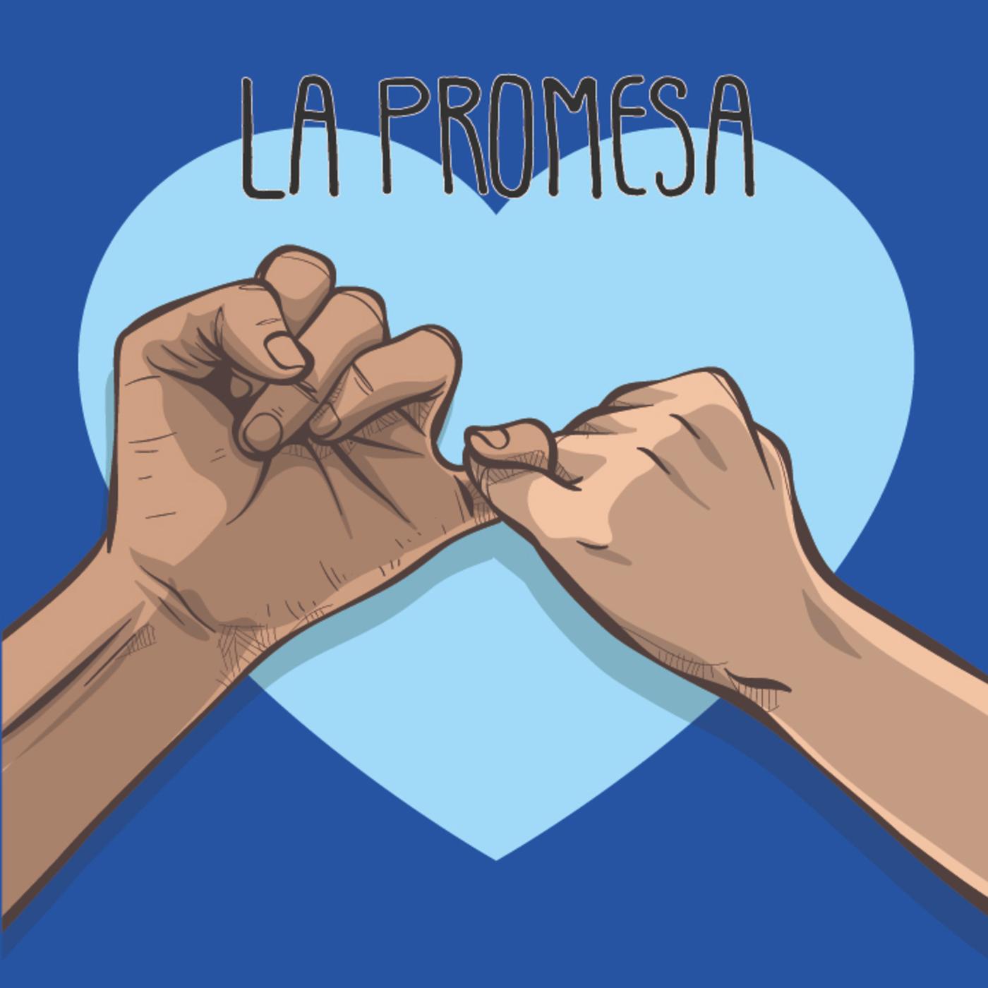 La Promesa - Ideas Al Aire (podcast) | Listen Notes