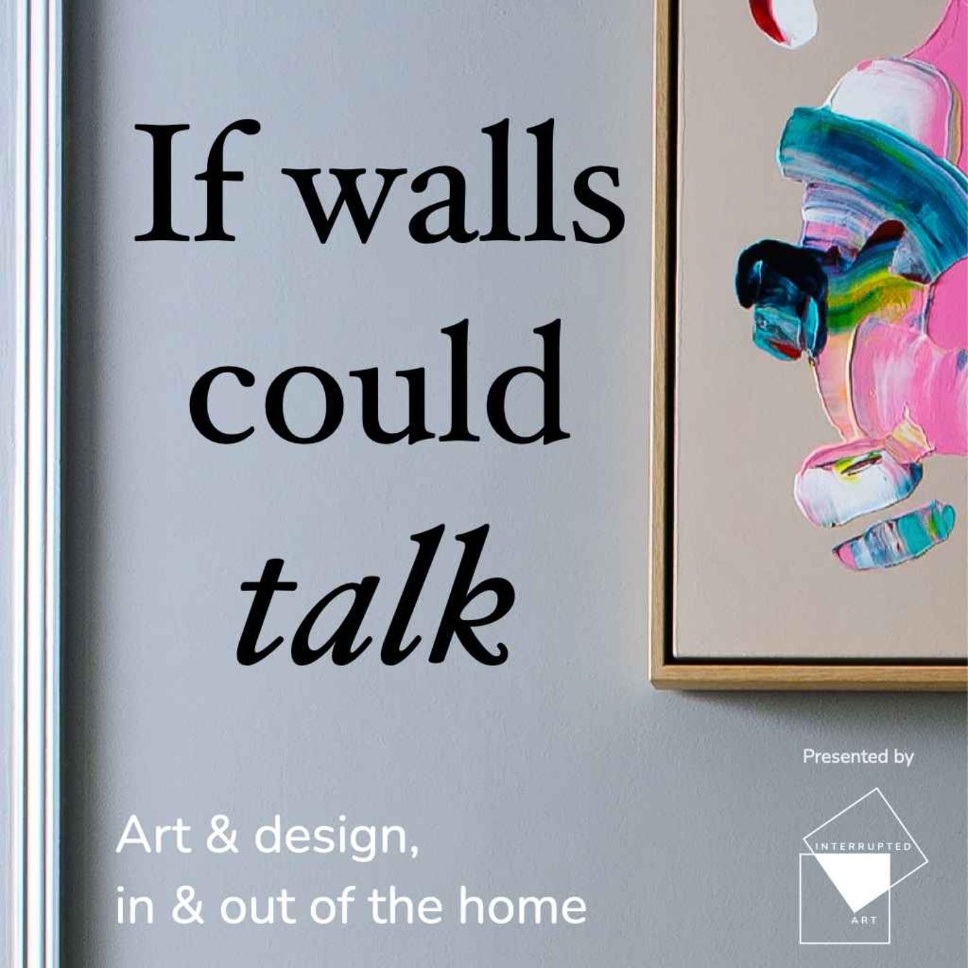 Episode 1: Art Influencer Lucy Donovan - If Walls Could Talk (podcast ...