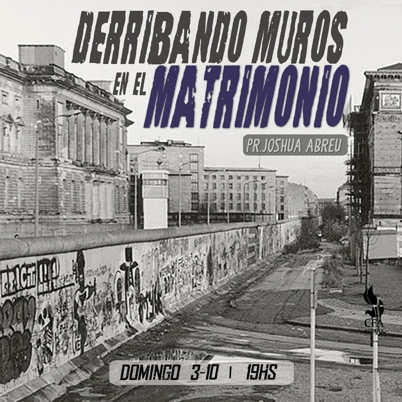 Pr. Joshua Abreu | Derribando muros en el Matrimonio | Listen Notes