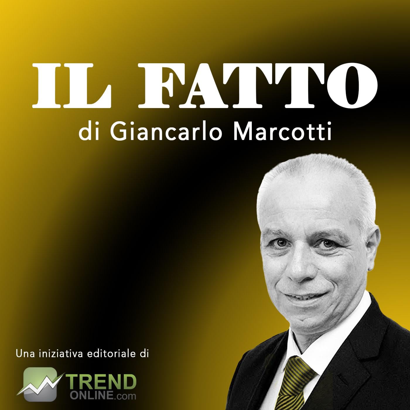 Il Fatto di Giancarlo Marcotti (podcast) - Trend-online | Listen Notes
