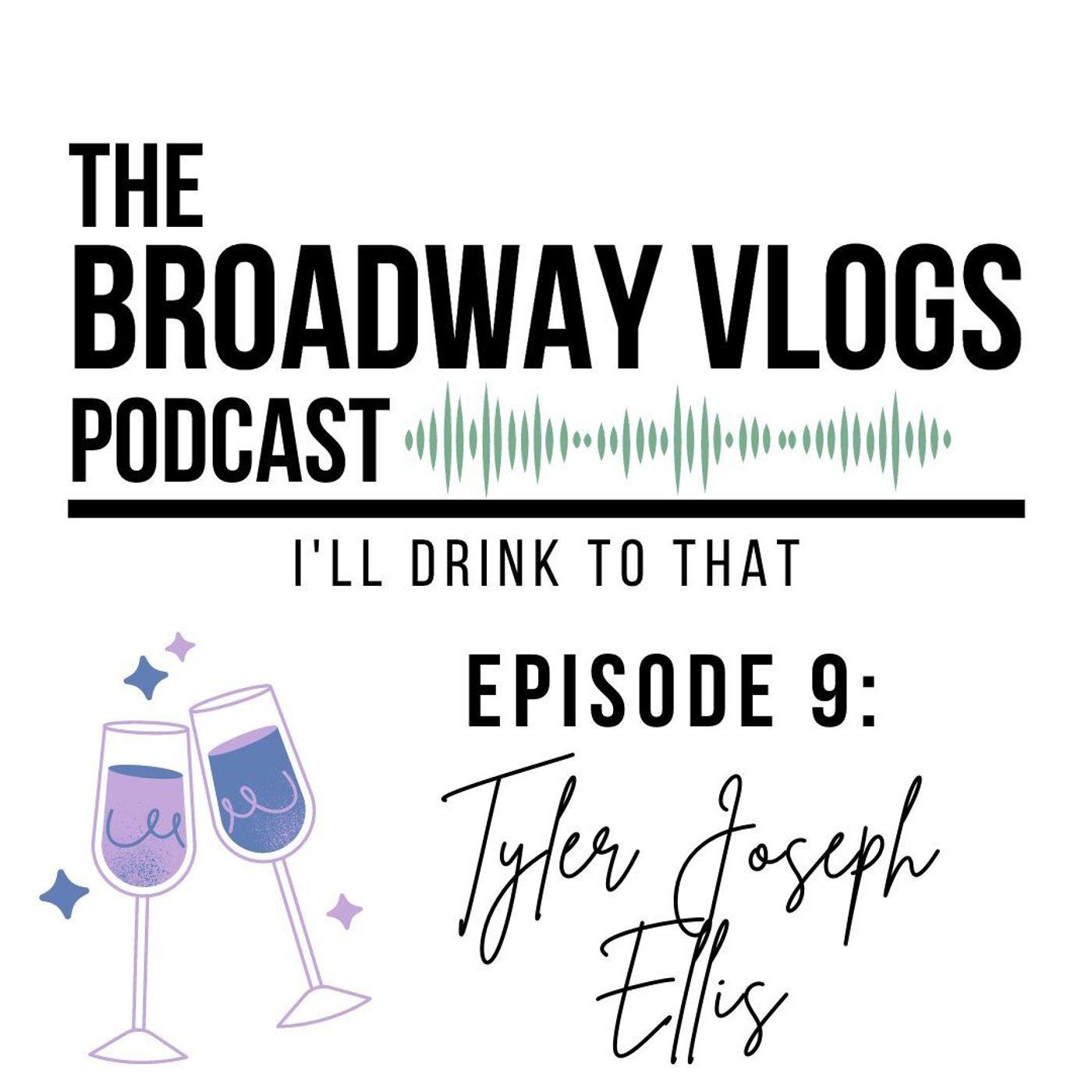 S1 Ep9: I'll Drink to That with Tyler Joseph Ellis (Part 1) | Listen Notes