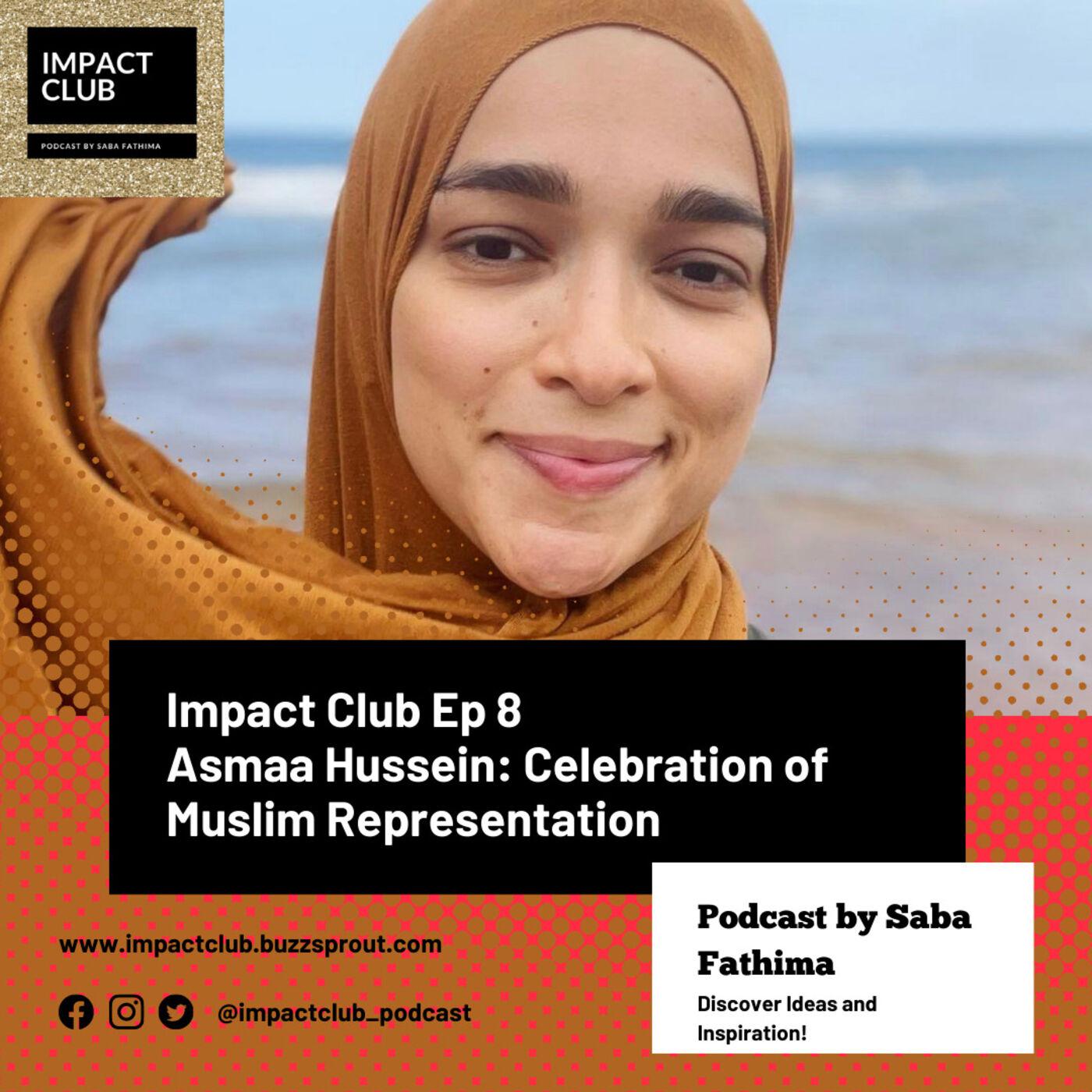 Asmaa Hussein: Celebration of Muslim Representation | Listen Notes