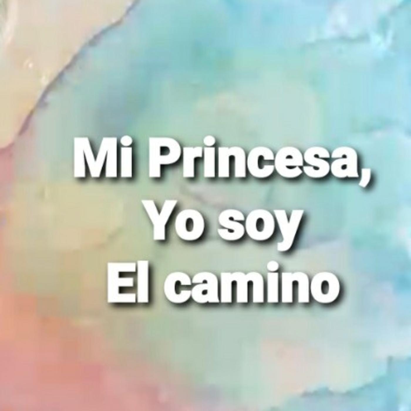 Mi Princesa, YO SOY EL CAMINO (Sheri Rose) - IMPACTANDO EN CRISTO ...