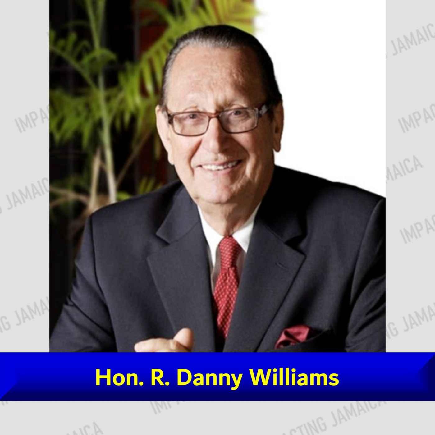 The Legacy Lives On: Honoring R. Danny Williams, Jamaica's Business ...