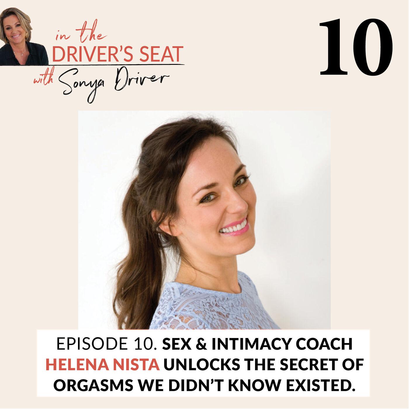 Sex & Intimacy Coach Helena Nista unlocks the secret of orgasms we didn ...