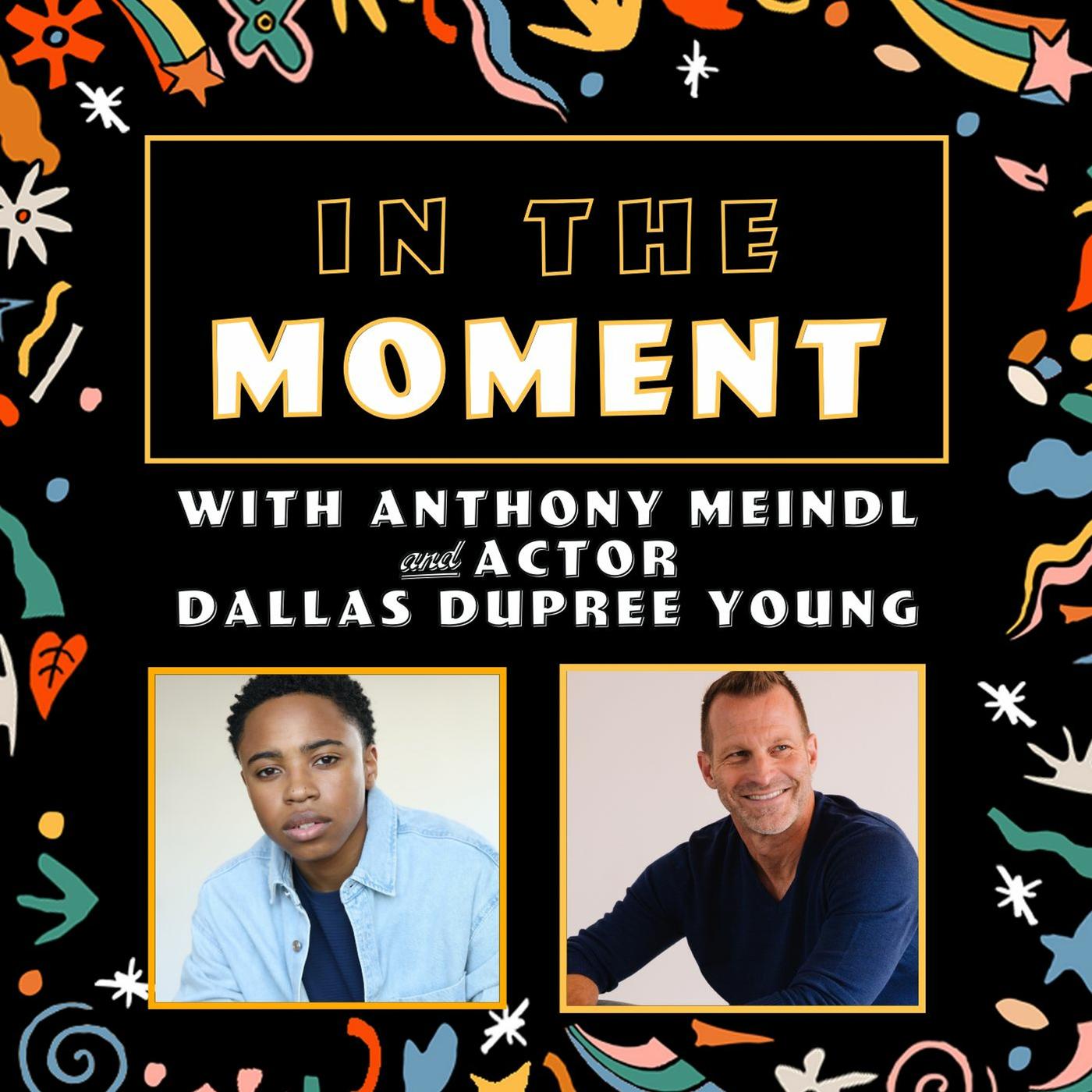 Anthony Interviews Paul Ruddy - In The Moment: Acting, Art and Life ...
