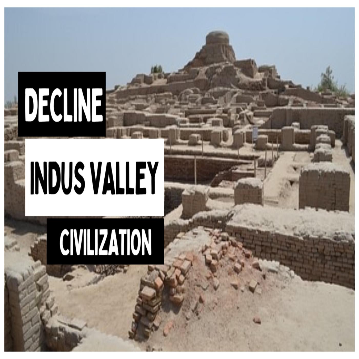 Decline of Indus Valley Civilization - Indian History with Dr. Veenus ...