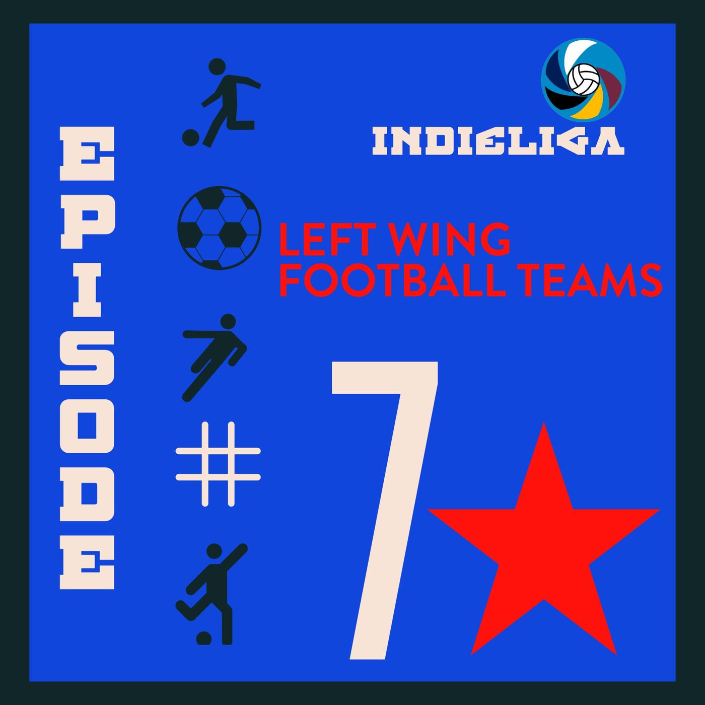 Left Wing Football Teams and Bamboo Shirts - IndieLiga Football Chat ...