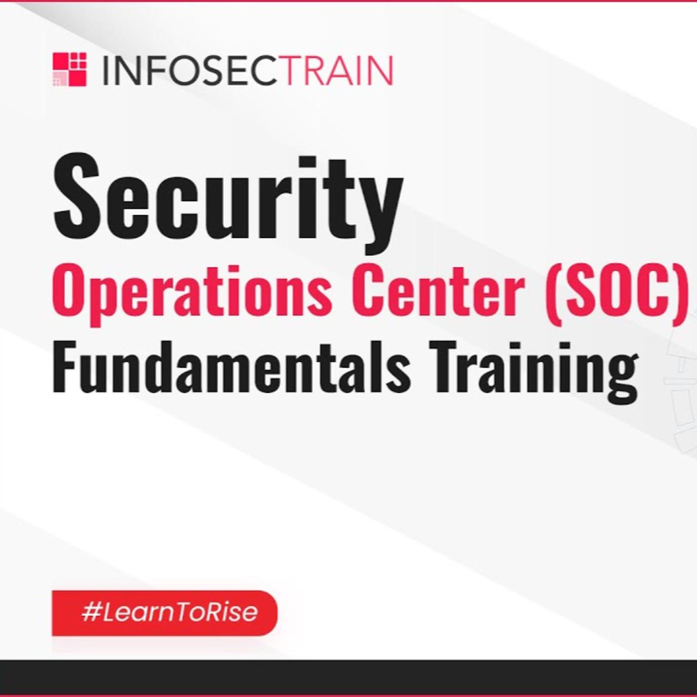 Free Security Operations Center SOC Fundamentals Training Session2 ...